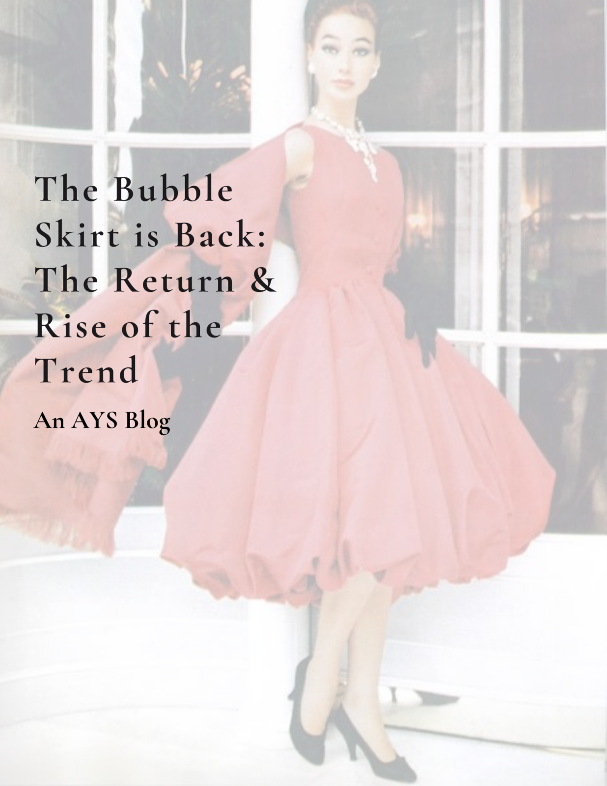 The Bubble Skirt is Back: The Return & Rise of the Trend - Abby Young Styling: Professional ...