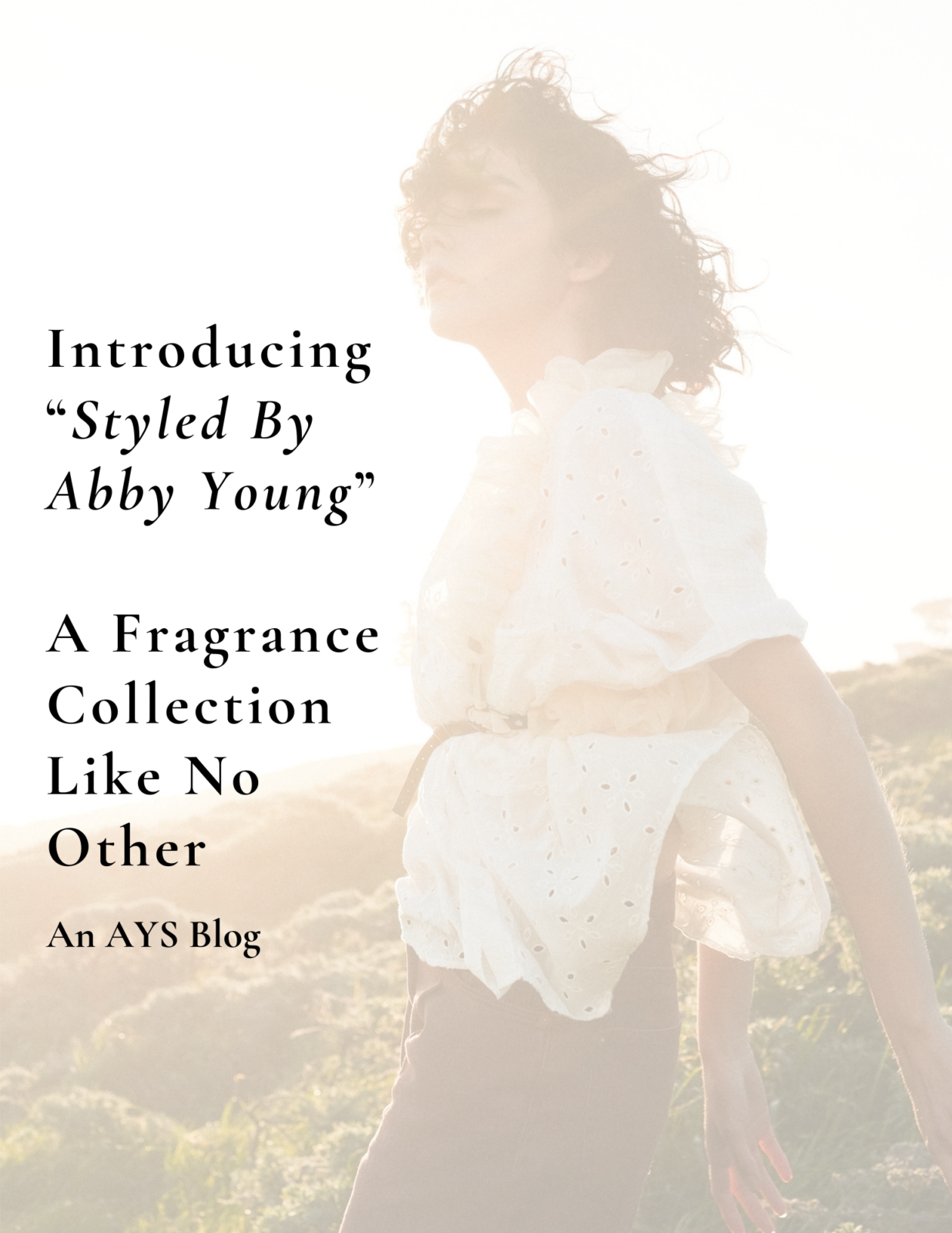 Introducing "Styled by Abby Young" – A Fragrance Collection Like No Other - Abby Young Styling ...
